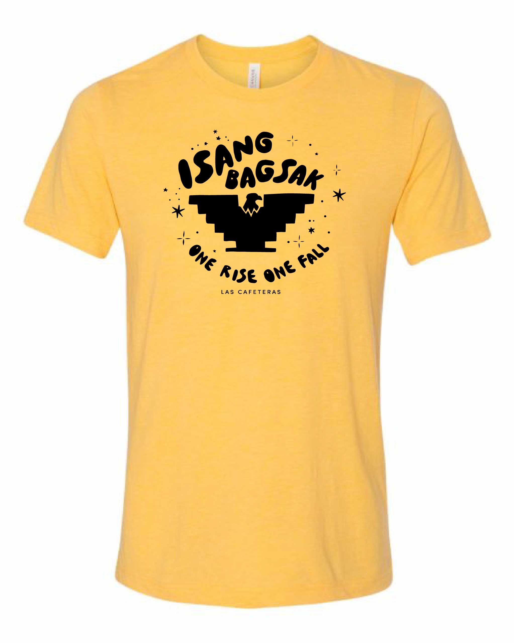 Isang Bagsak T-shirt – Las Cafeteras Store